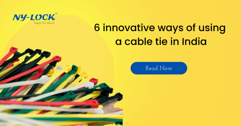 6 innovative ways of using a cable tie in India | Ny-Lock
